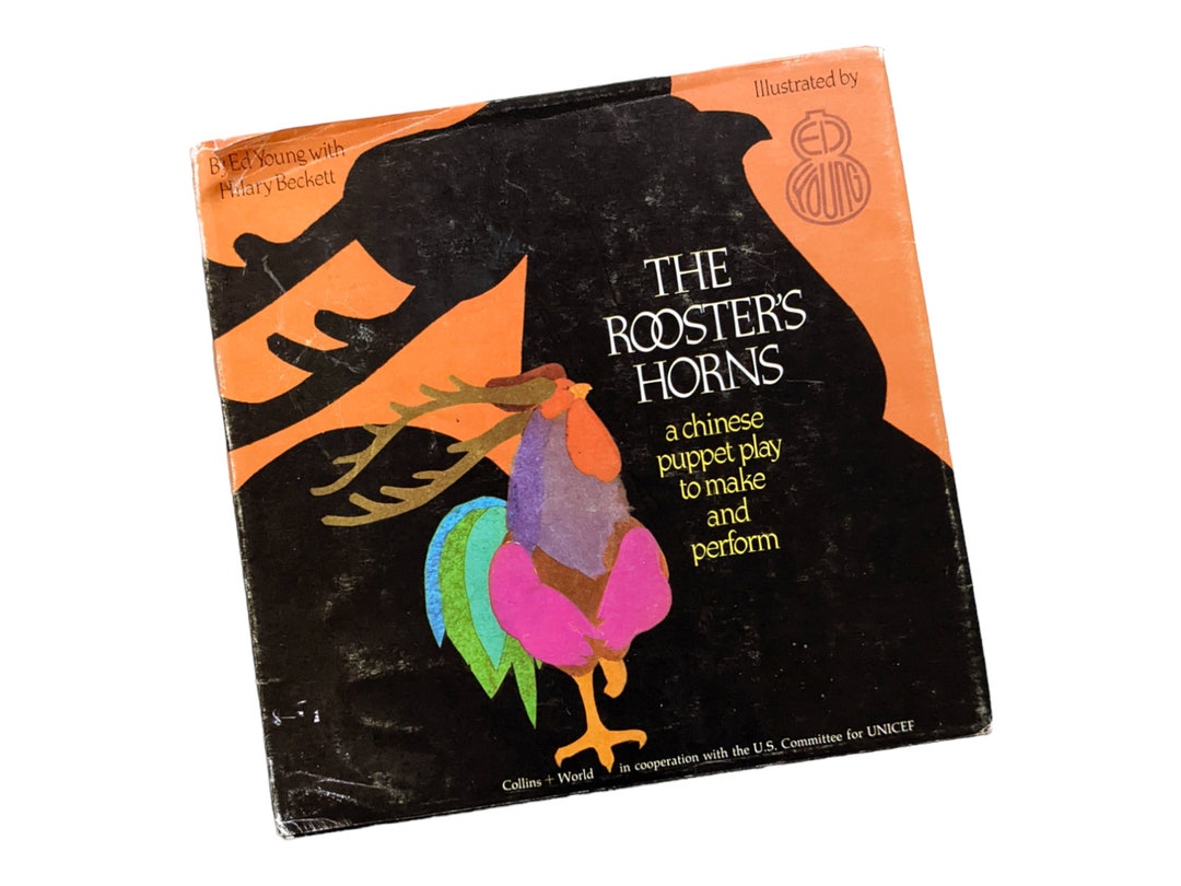 The Rooster's Horns 1978 by Ed Young With Hilary Beckett A Chinese ...