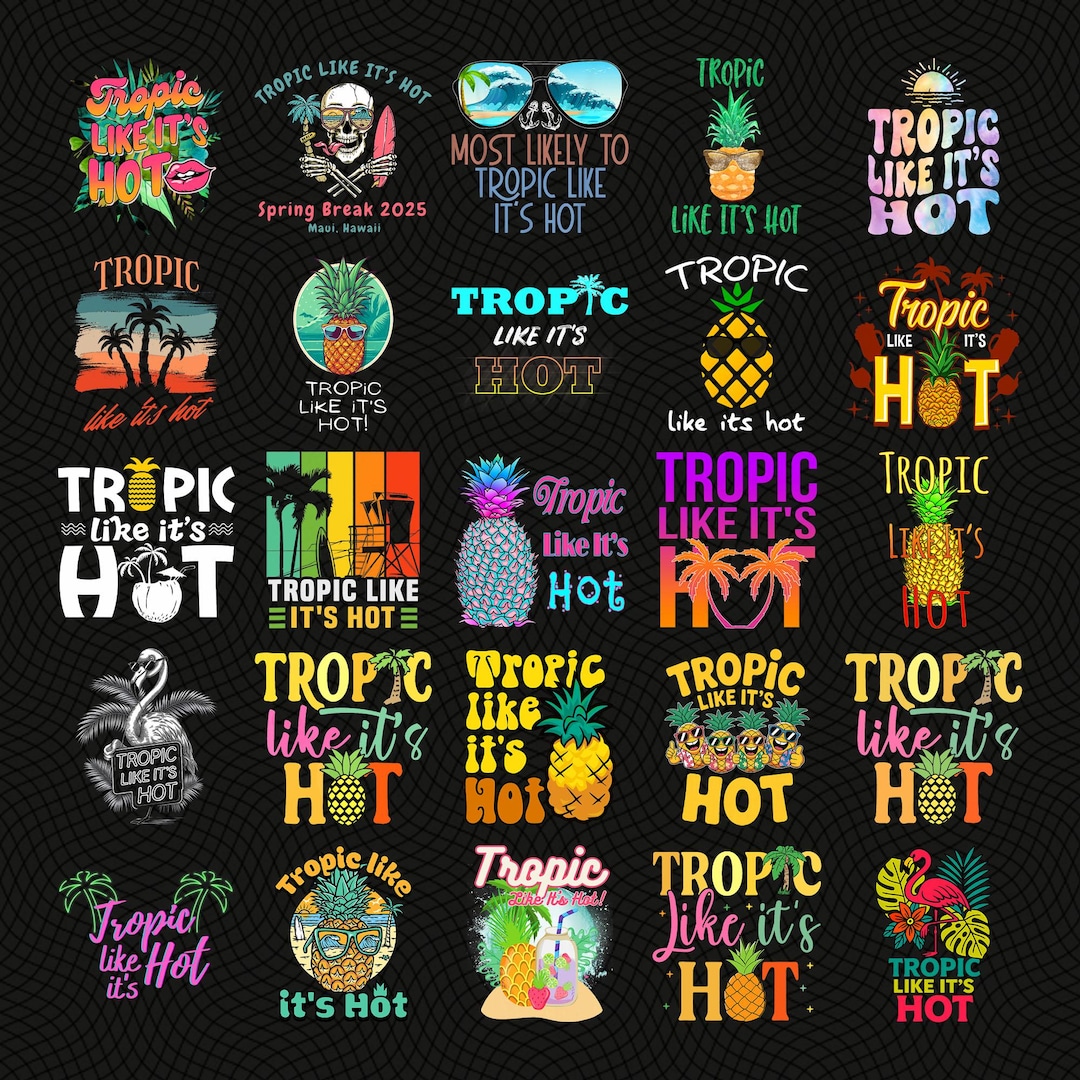 Tropic Like It's Hot Summer Png Bundle, Sublimation Design, Summer Png ...