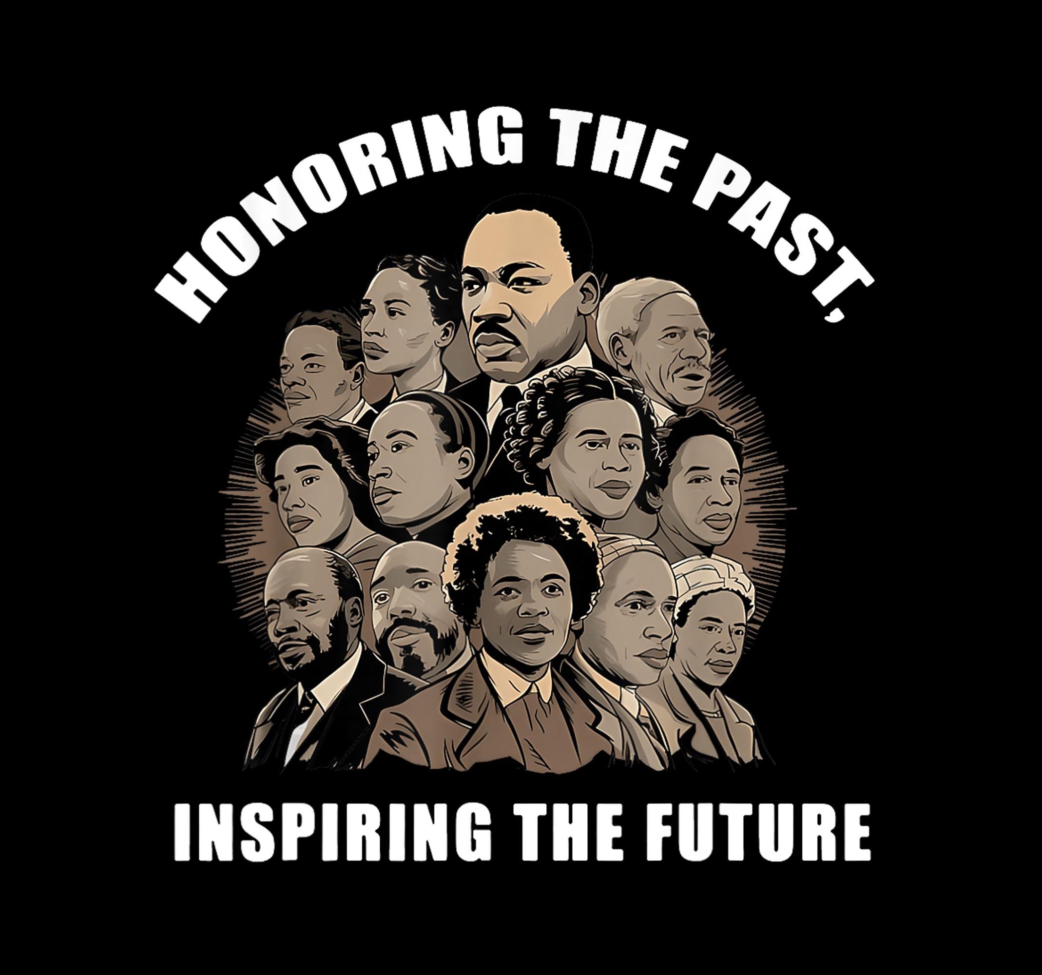 Honoring the Past Inspiring the Future PNG, Black History Leaders Png ...