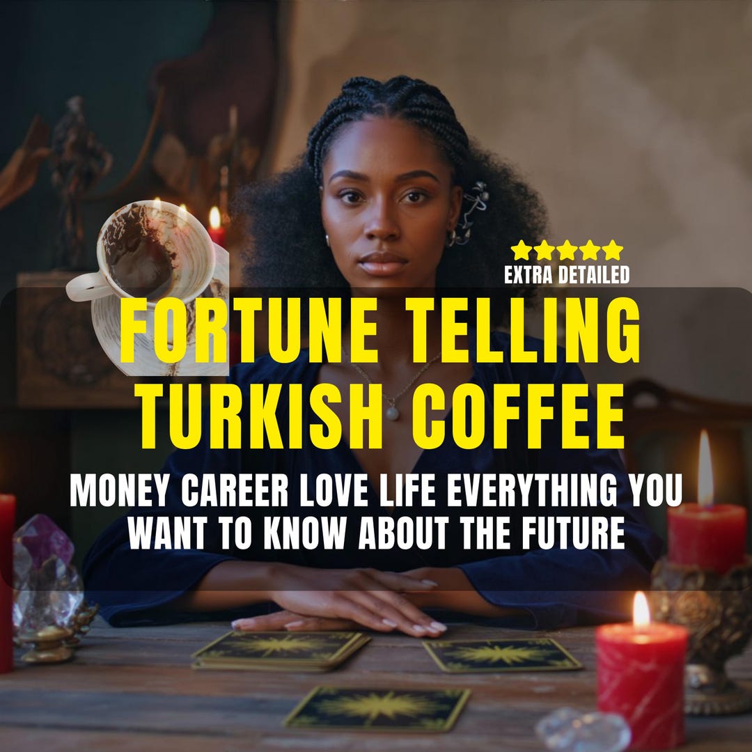 Fortune Telling Turkish Coffee Reading, Detailed Fortune Teller Insight ...