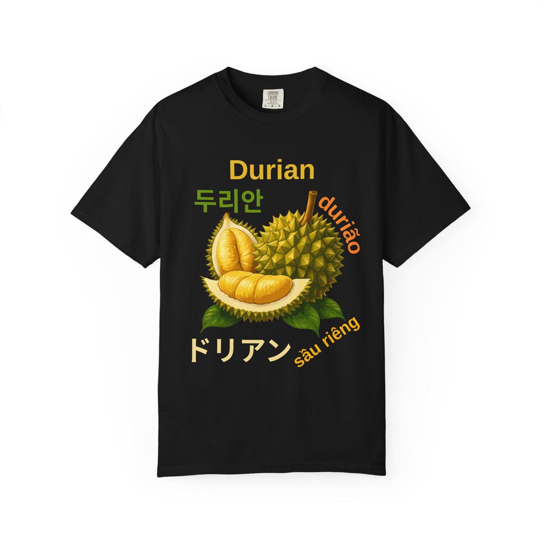 Durian Multilanguage T-shirt - Unique Tropical Fruit Lover Tee, Men ...