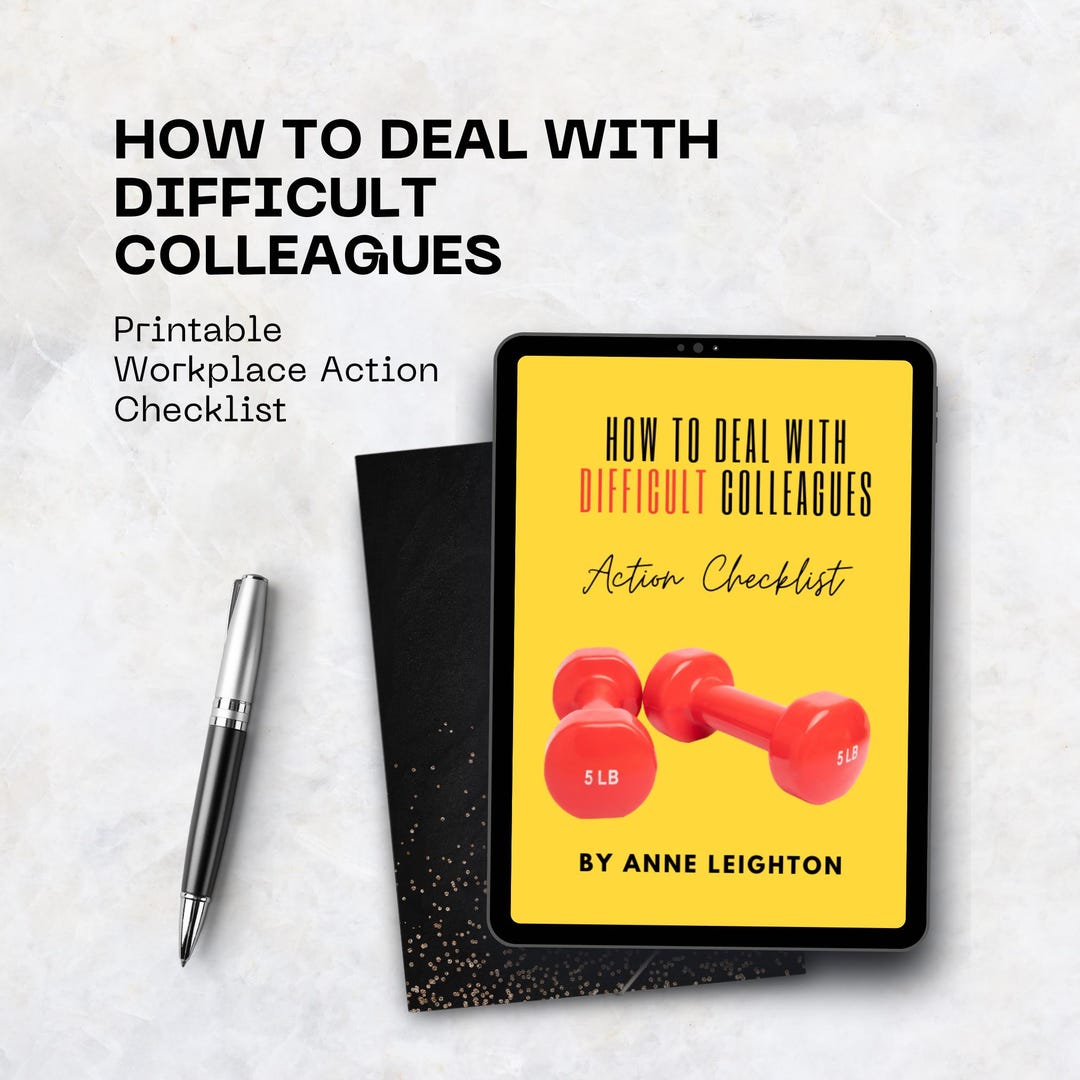 How to Deal With Difficult Colleagues — Printable Workplace Action ...