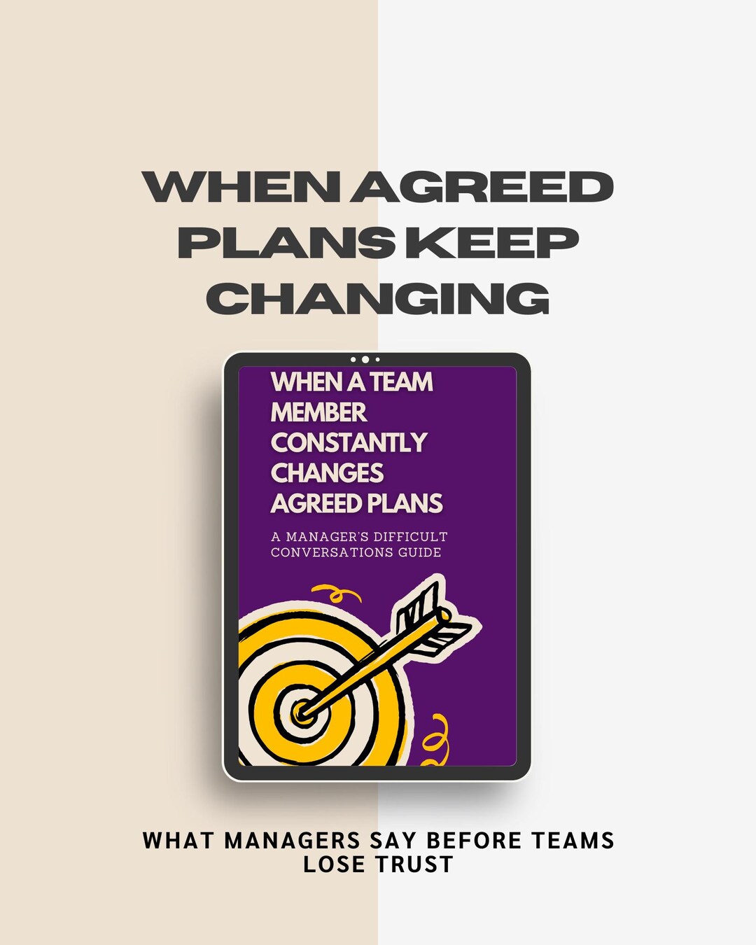 Employee Keeps Changing Plans | Manager Conversation Scripts ...