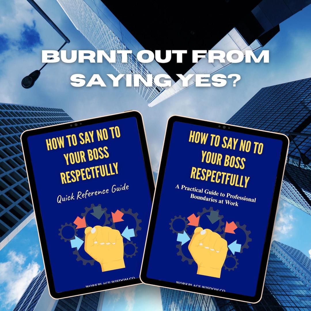 How to Say No to Your Boss Respectfully – Workplace Boundaries Bundle ...