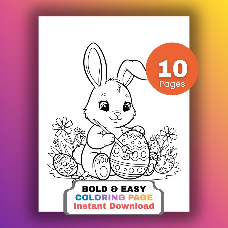 Easter Bunny Coloring Pages for Kids, 10 Printable Easter Egg Coloring ...