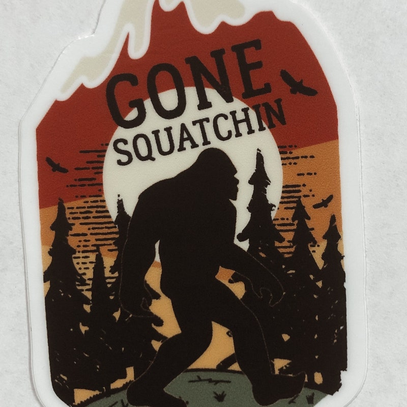 Gone Squatchin - Etsy