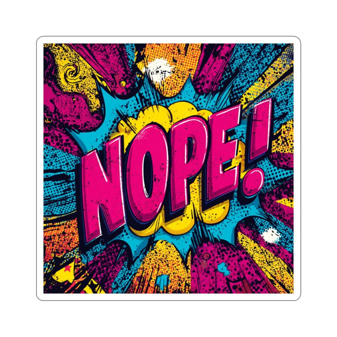 Kiss Cut Sticker “nope” | Pop Art Retro Comic Laptop Sticker, Funny ...