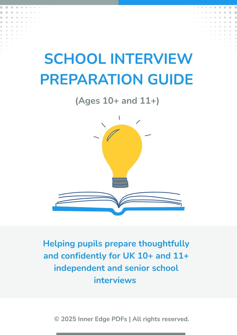 10 Plus and 11 Plus Independent School Interview Prep Guide for Ages 10 ...