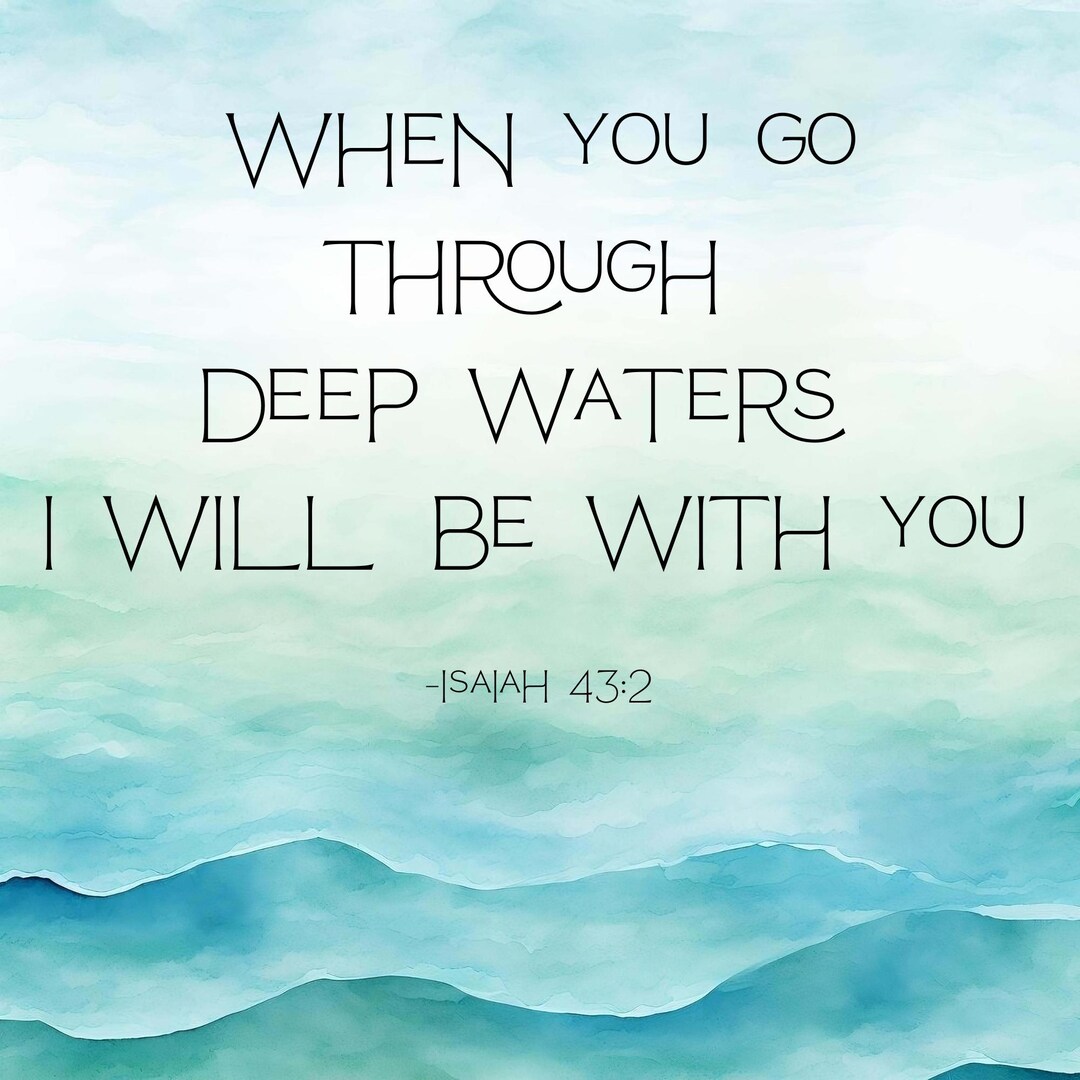 DEEP WATERS Bible Verse Isaiah 43:2 Printable Art, Motivational Digital ...