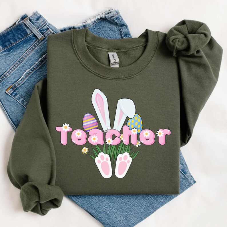 Bunny Ears Teacher Easter Sweatshirt, Teacher Easter Spring Shirt, Gift ...