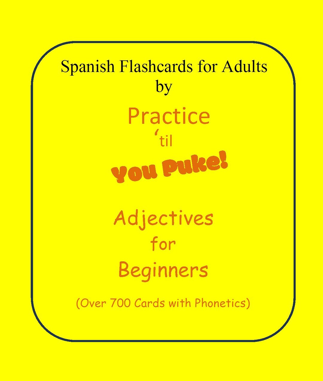 Spanish Flashcards Adults-adjectives | Adult Education | Beginners ...