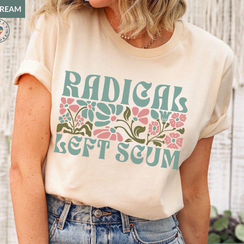 Radical Leftist Scum Tshirt - Etsy