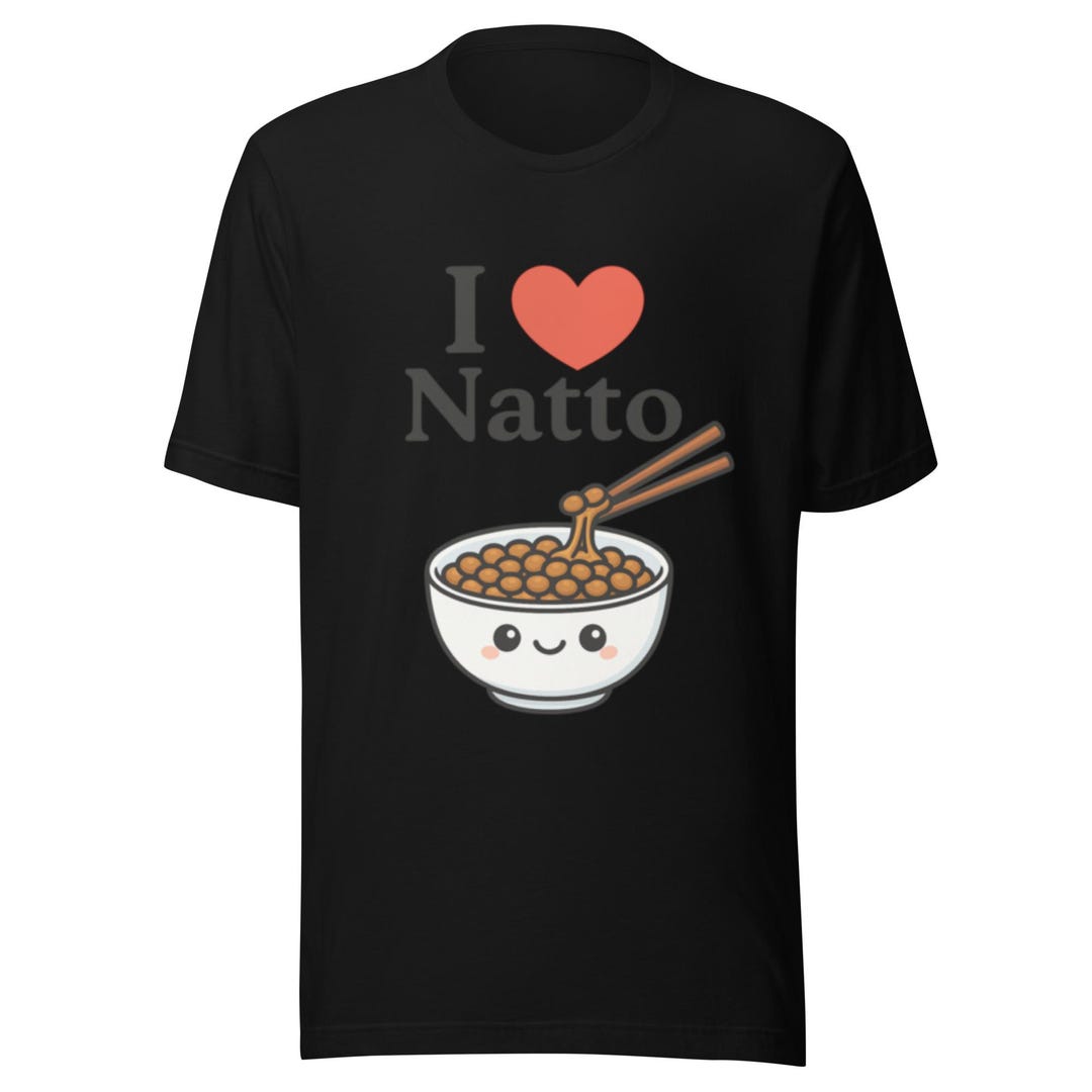 I Love Natto T-shirt | Cute Japanese Foodie Gift - Etsy