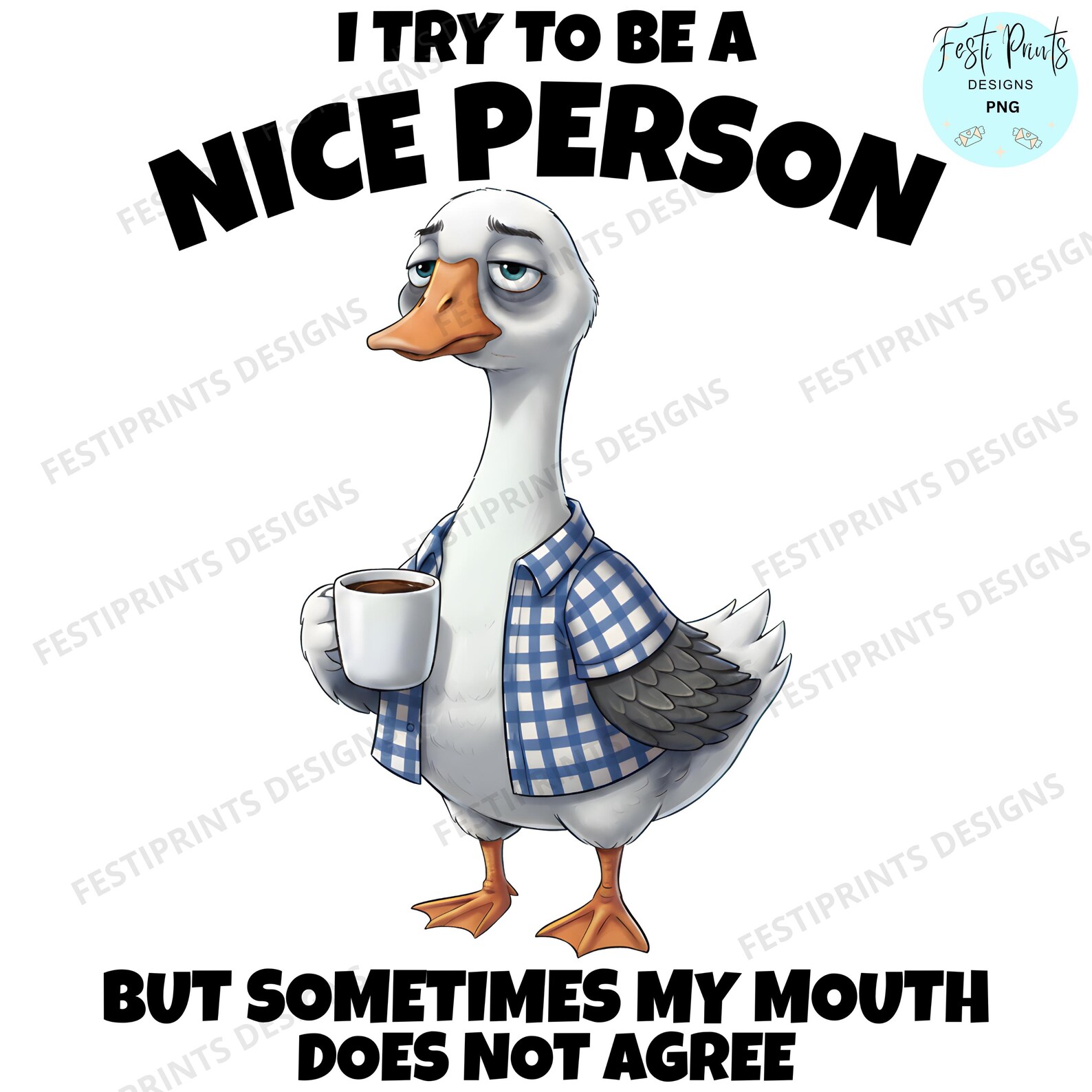 Sarcastic PNG, Grumpy Goose PNG, Funny Goose PNG, Sarcastic Quotes Png ...