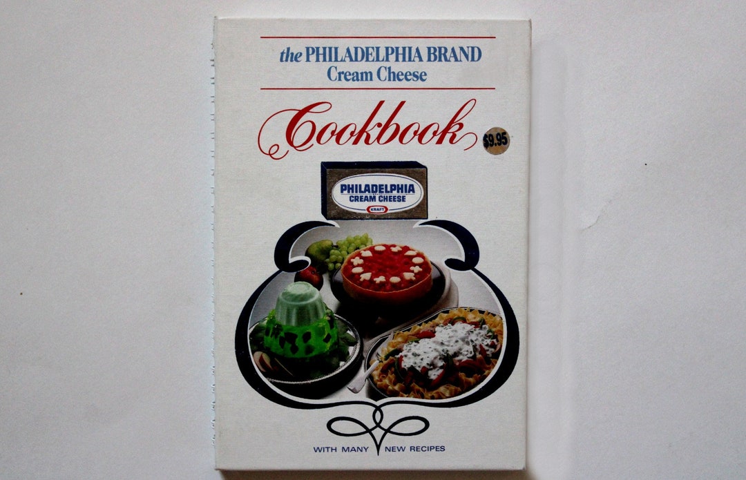 The Philadelphia Brand Cream Cheese Cookbook Kraft, Inc. 1981 191 Pages ...