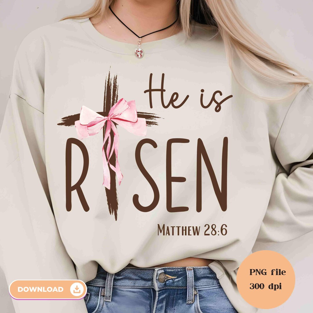 He is Risen PNG, Coquette Easter Jesus Design, Faith Christian PNG ...