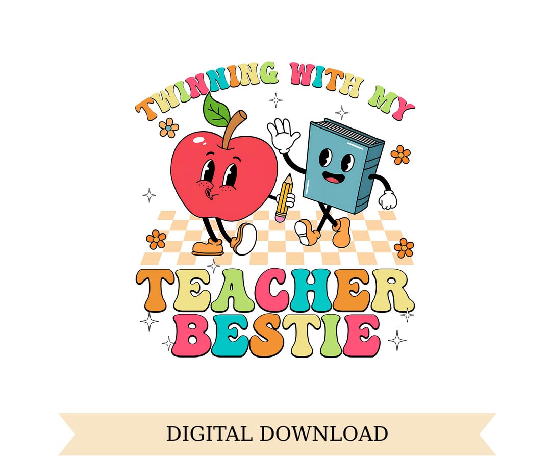 Twin Day Friends Teacher Twinning With My Bestie Matching PNG Digital ...
