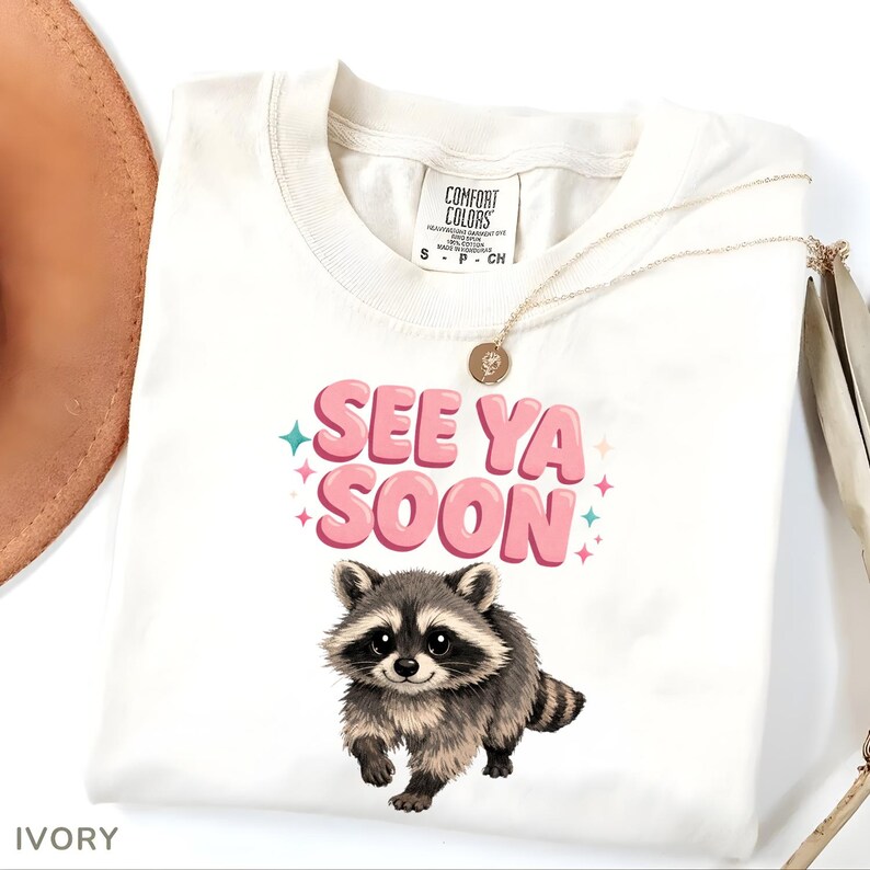 See Ya Soon Racoon Comfort Colors® Shirt, Funny Raccoon Quote Tee, Star ...