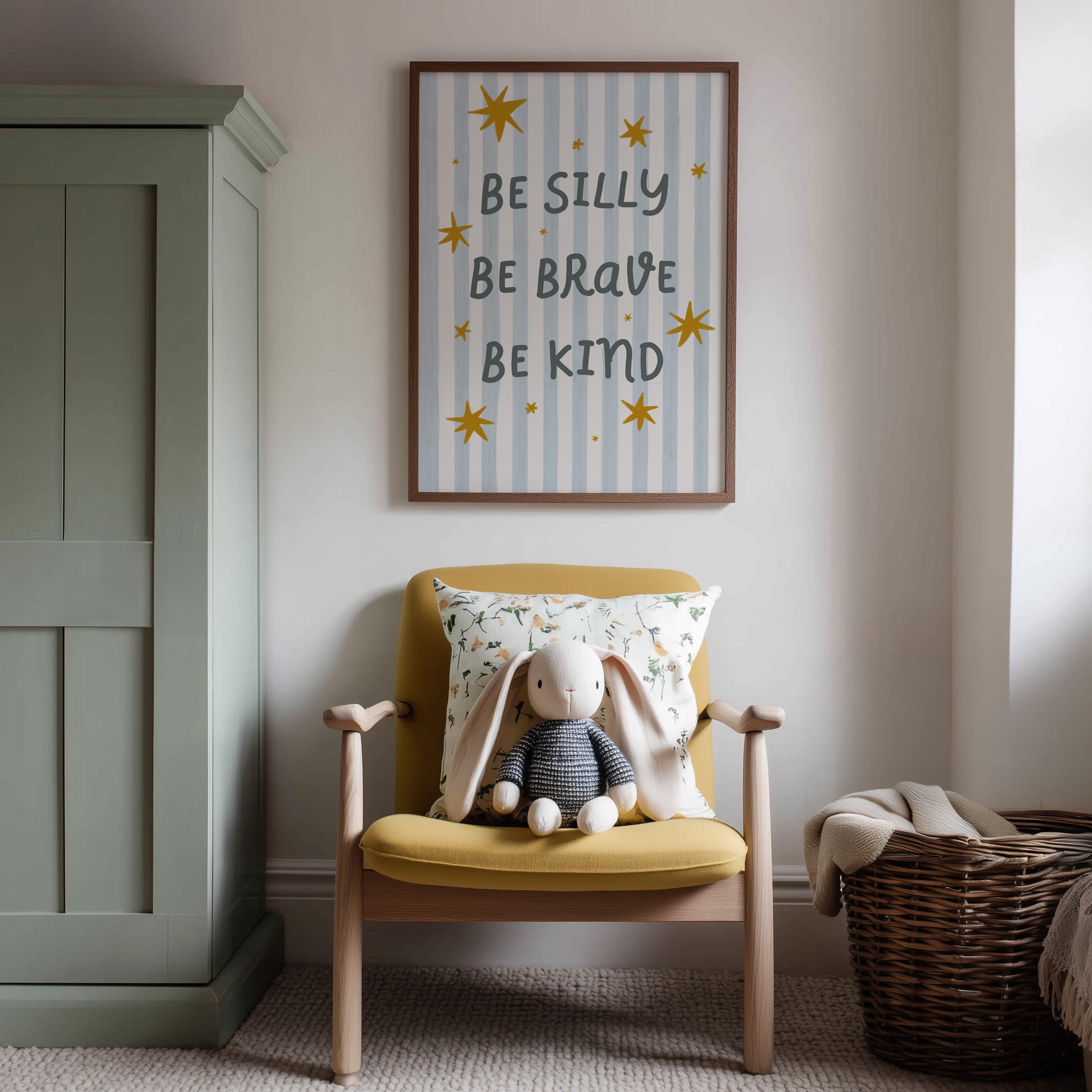 Be Silly Brave Be Kind Print, Blue Stripes Nursery Decor (digital ...