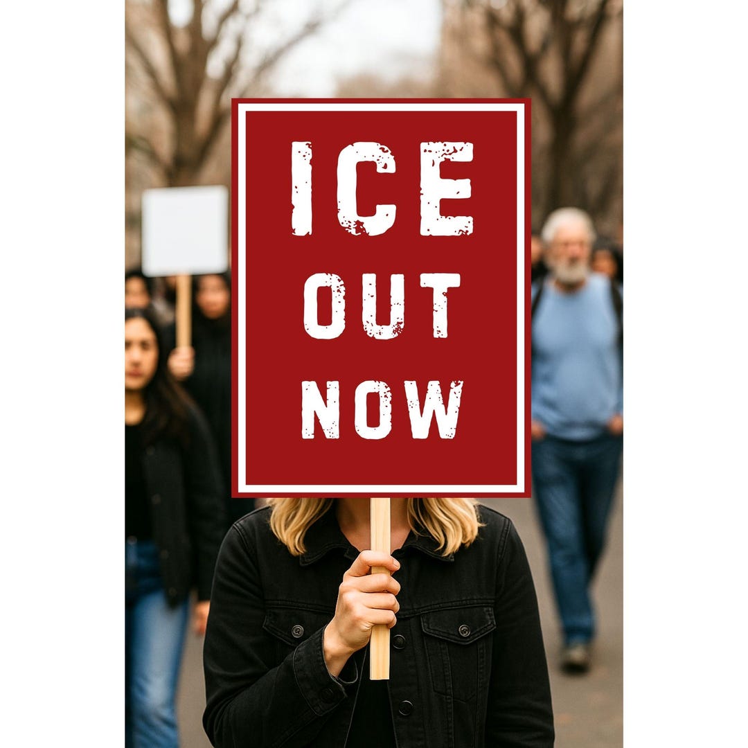 ICE Out Now Protest Sign: Renee Nicole Good, Alex Pretti, Minneapolis ...