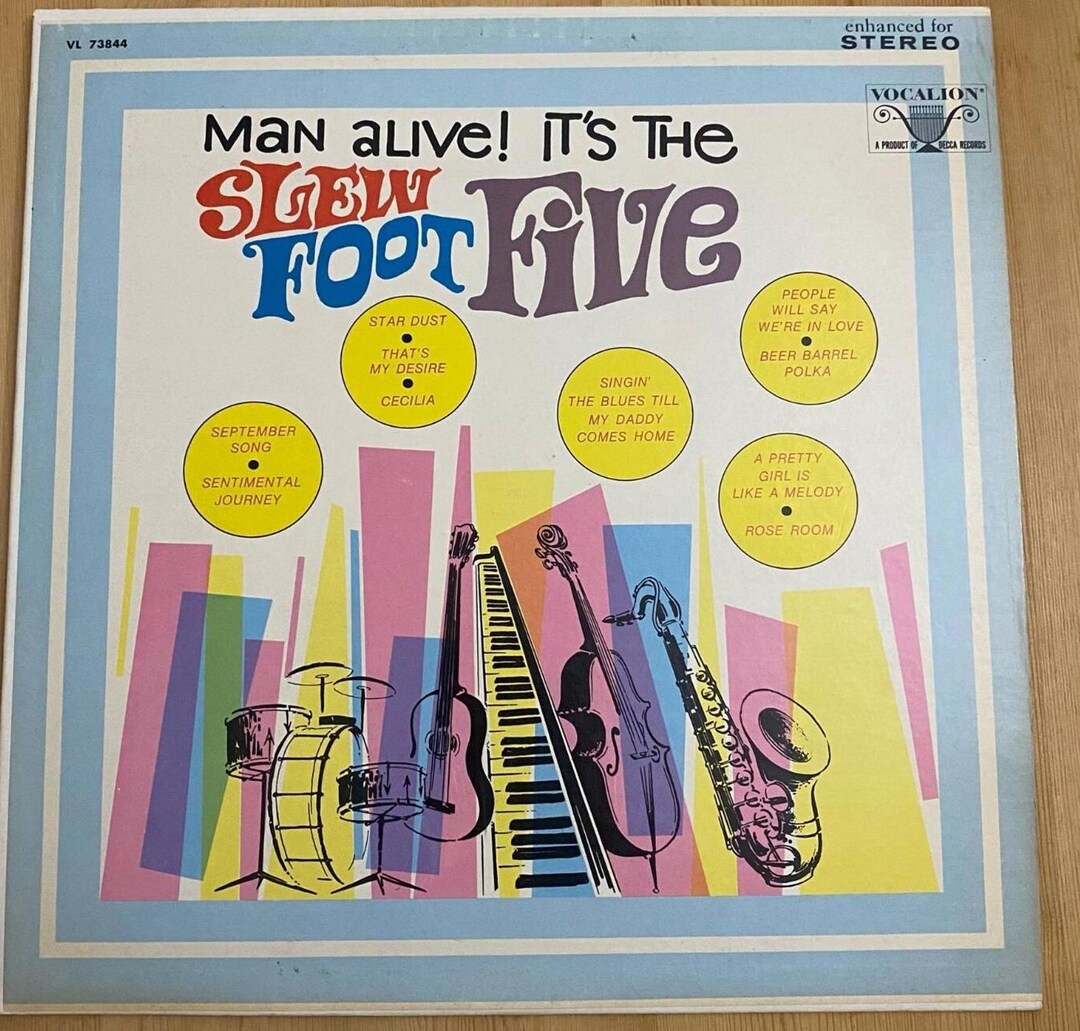 The Slew Foot Five – Man Alive! It's the Slew Foot Five Vintage 33RPM ...