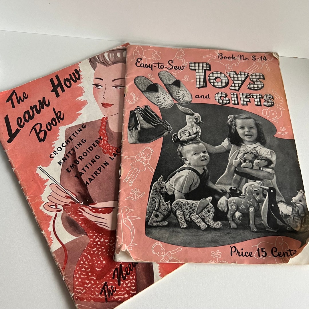 2 Vintage Pattern Books, Easy to Sew Toys & Gifts, the Learn How Book ...