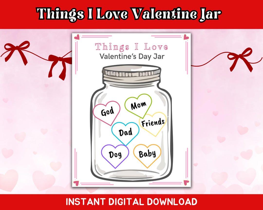 Things I Love Valentine Jar Printable | Valentine Craft for Kids | Cut ...