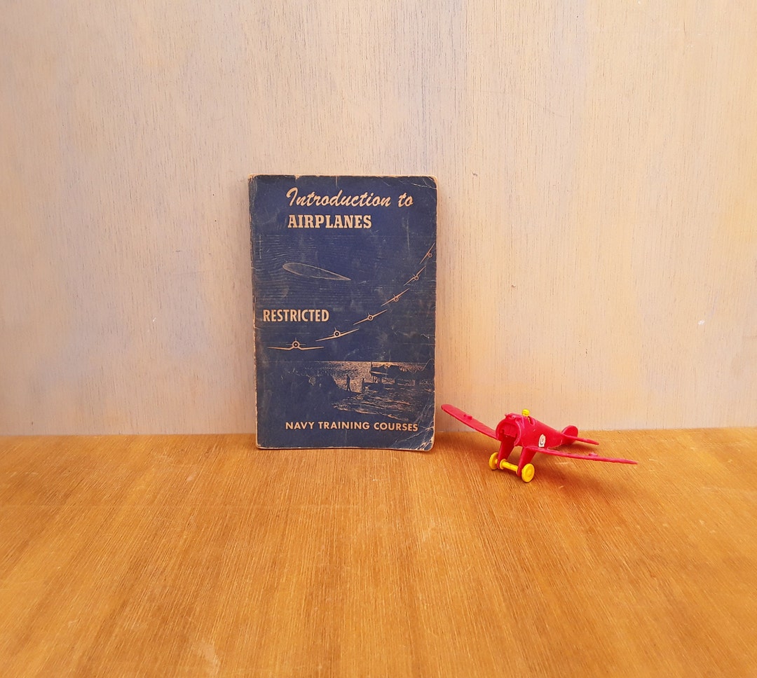 Vintage Navy Training Book Introduction to Airplanes 1944 Military ...