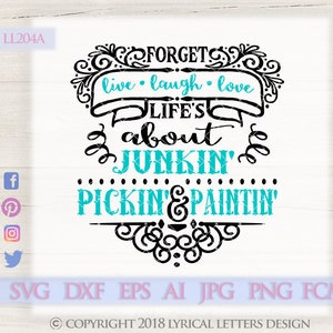 Life's About Junkin' Pickin' and Paintin' - Etsy