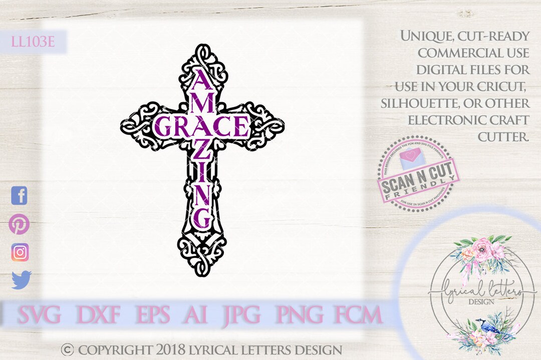 Amazing Grace Cross LL103 E - SVG DXF Fcm Ai Eps Png Jpg Digital File ...