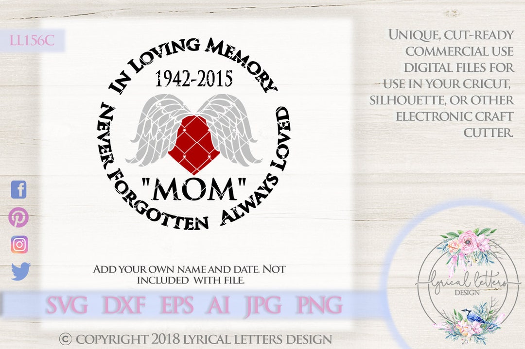 Never Forgotten Always Loved LL156 C SVG DXF Ai Eps Png Jpg Digital ...