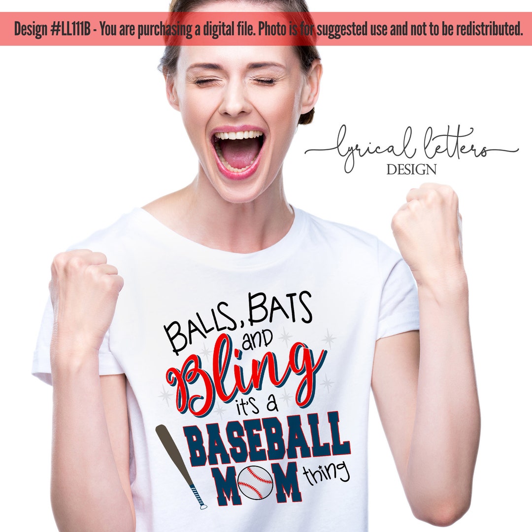 Balls Bats and Bling Baseball Mom Thing LL111B - Vector - Cutting File ...
