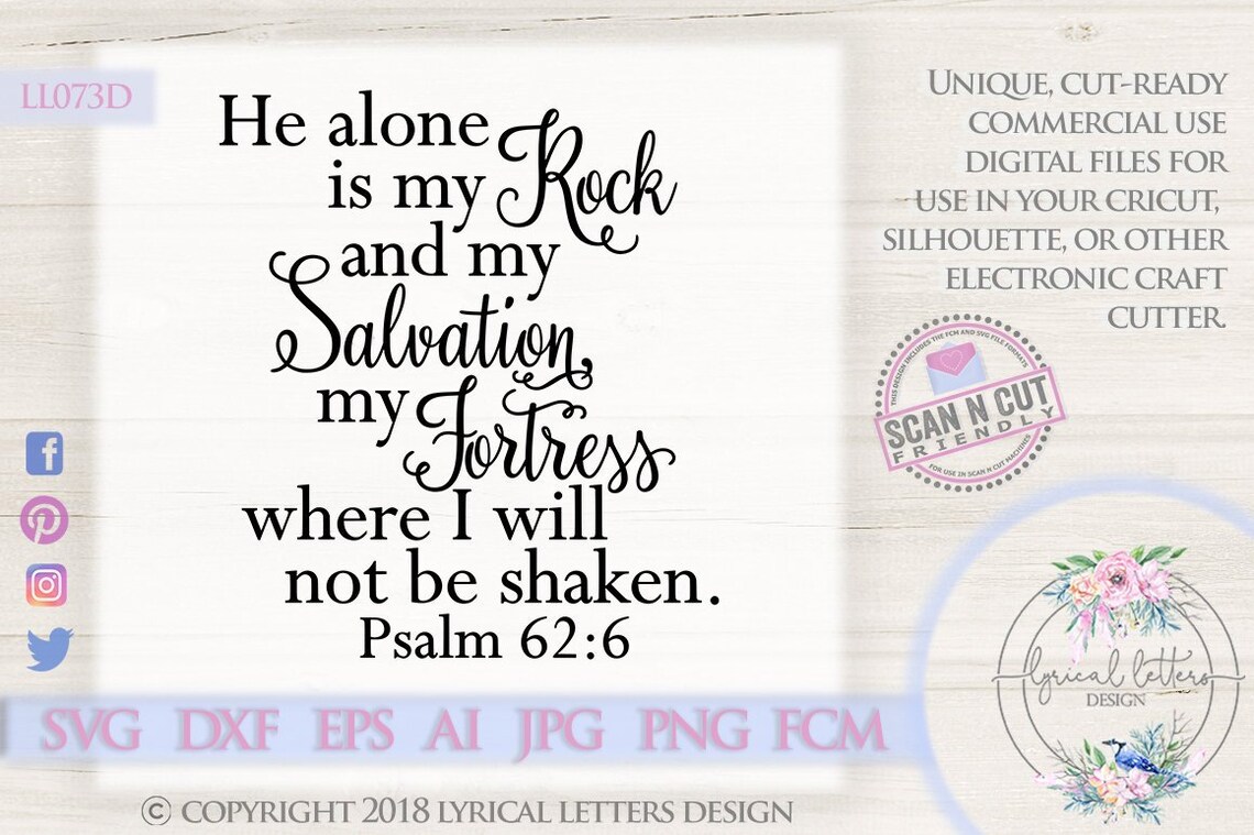 Rock and My Salvation Will Not Be Shaken Psalm 62:6 LL073 D - Etsy