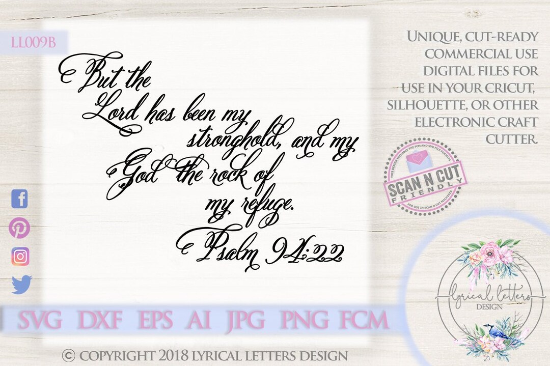 Scripture File Psalm 94:22 LL009 B SVG DXF Fcm Ai Eps Png Jpg Digital ...