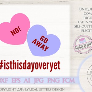 Is This Day Over yet Anti Valentine's Day LL267D Svg Dxf FCM Vector ...
