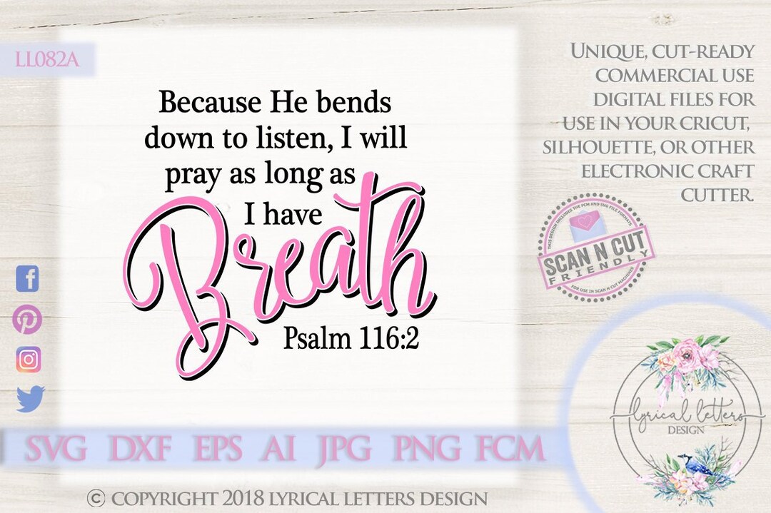 Psalm 166:2 Pray as Long Have Breath LL082 A SVG DXF Fcm Ai Eps Png Jpg ...