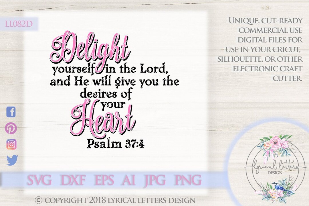 Psalm 37:4 Delight Yourself in the Lord LL082 D SVG DXF Fcm Ai Eps Png ...