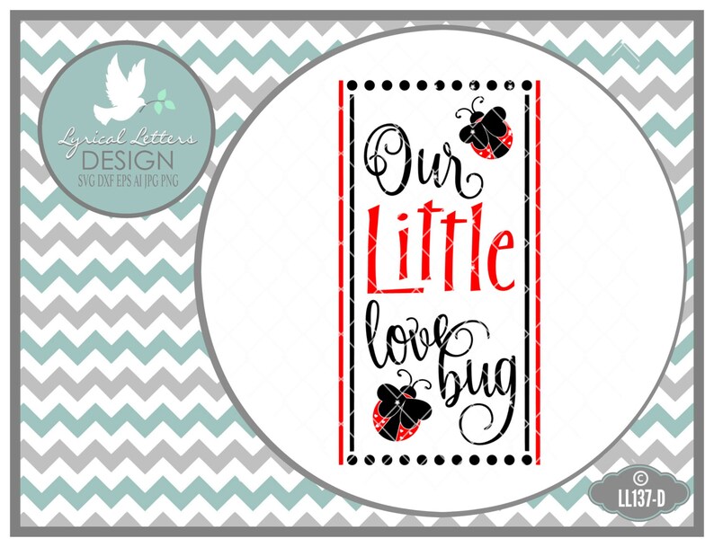 Our Little Love Bug With Ladybug LL137 D SVG Ai Eps Svg | Etsy