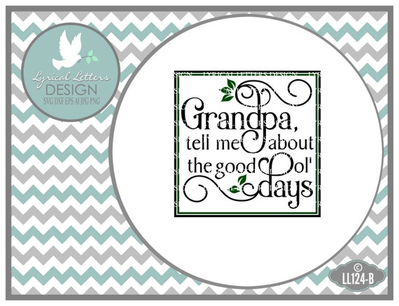 Father's Day Grandpa tell me about the good ol' days | Etsy