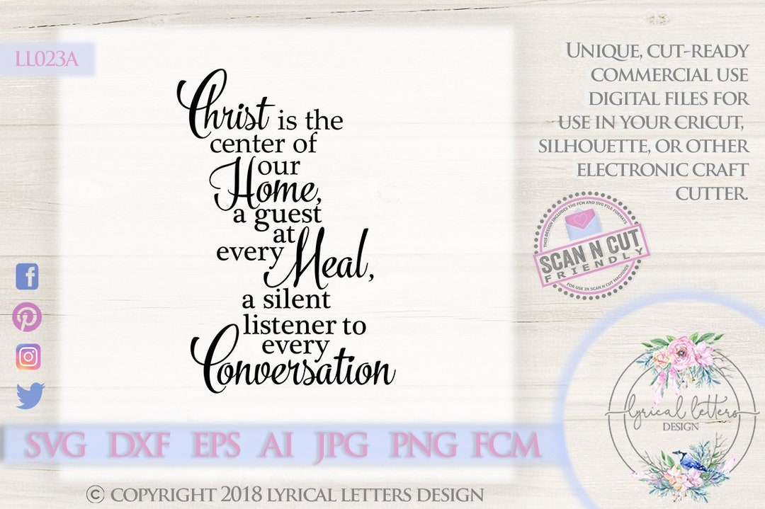 Religious SVG Christ is the Center of Our Home LL023 A - SVG DXF Fcm Ai ...