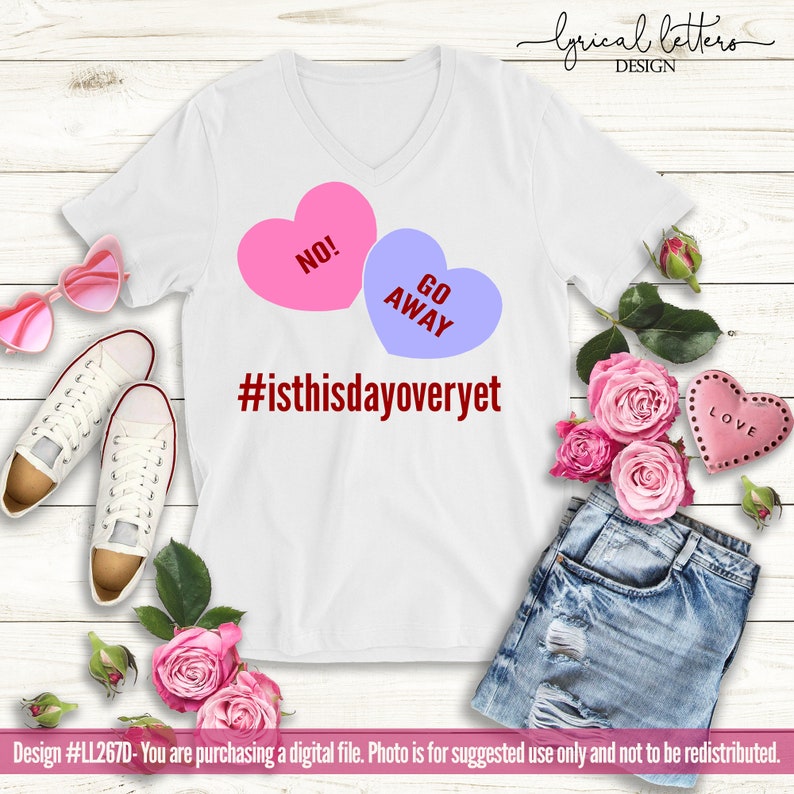 Is This Day Over yet Anti Valentine's Day LL267D Svg Dxf - Etsy