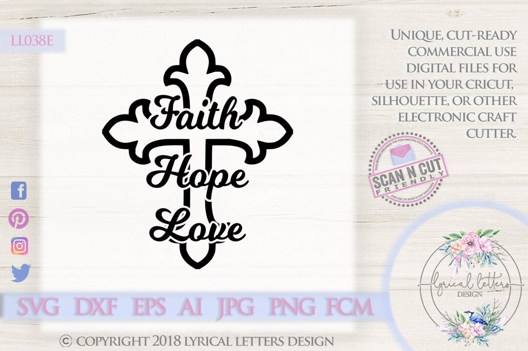 Faith Hope Love Cross LL038 E - SVG DXF Fcm Ai Eps Png Jpg Digital File ...