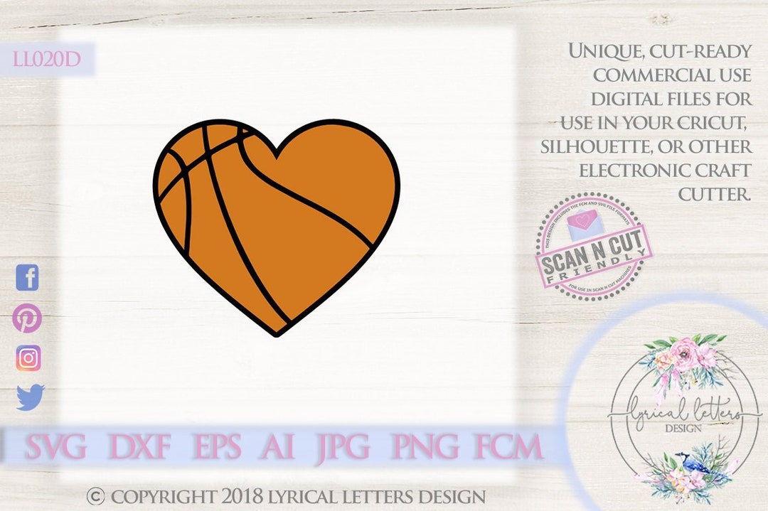 Sports SVG Basketball Heart LL020 D SVG DXF Fcm Ai Eps Png Jpg Digital ...