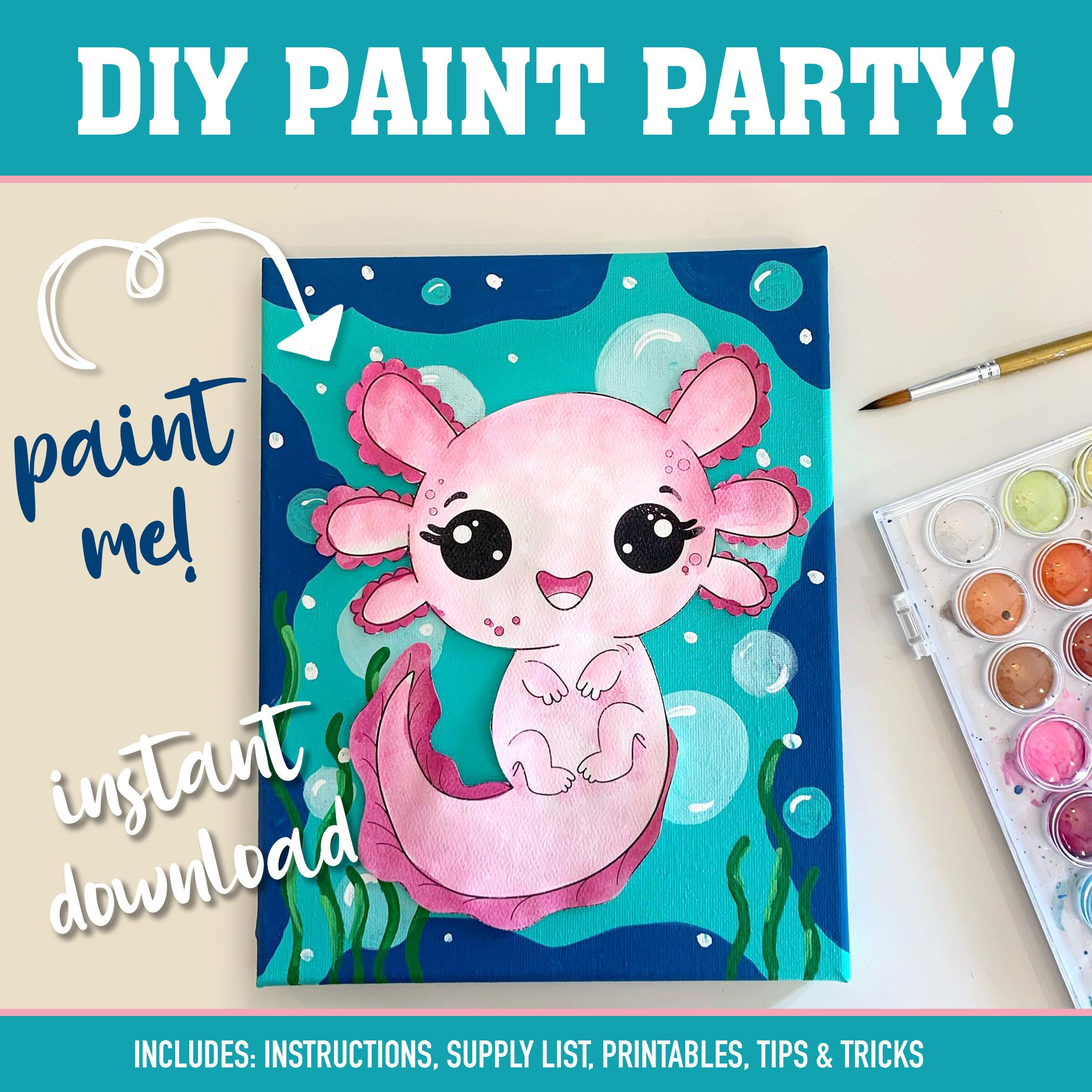 Axolotl Birthday Paint Party - Paint Party DIY Kit - Instant Download ...