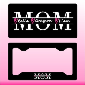 Custom Mom Mama With Kid Name License Plate - Personalized - Custom ...