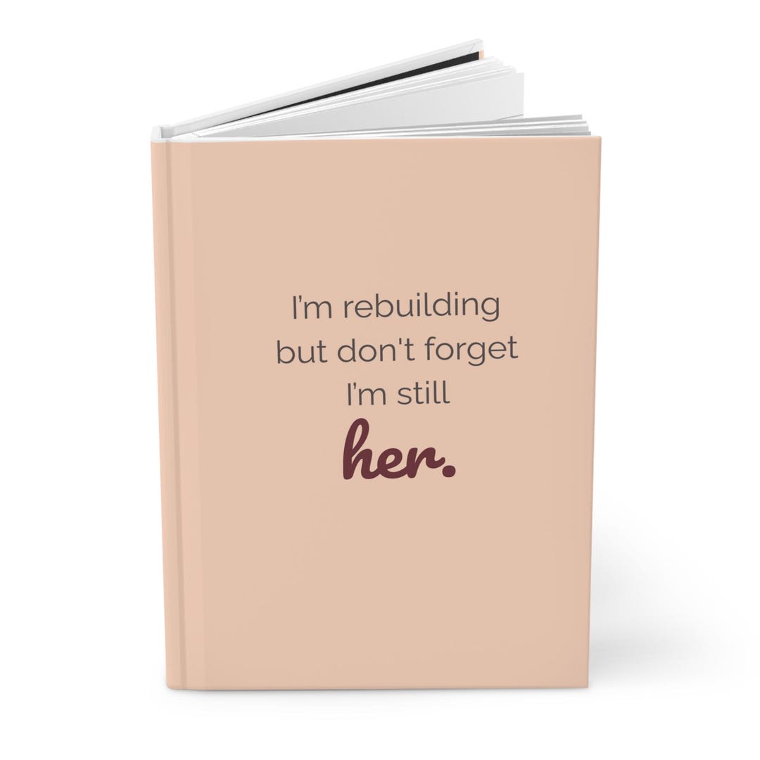 Rebuilding & Becoming Journal | Motivational Lined Notebook for ...