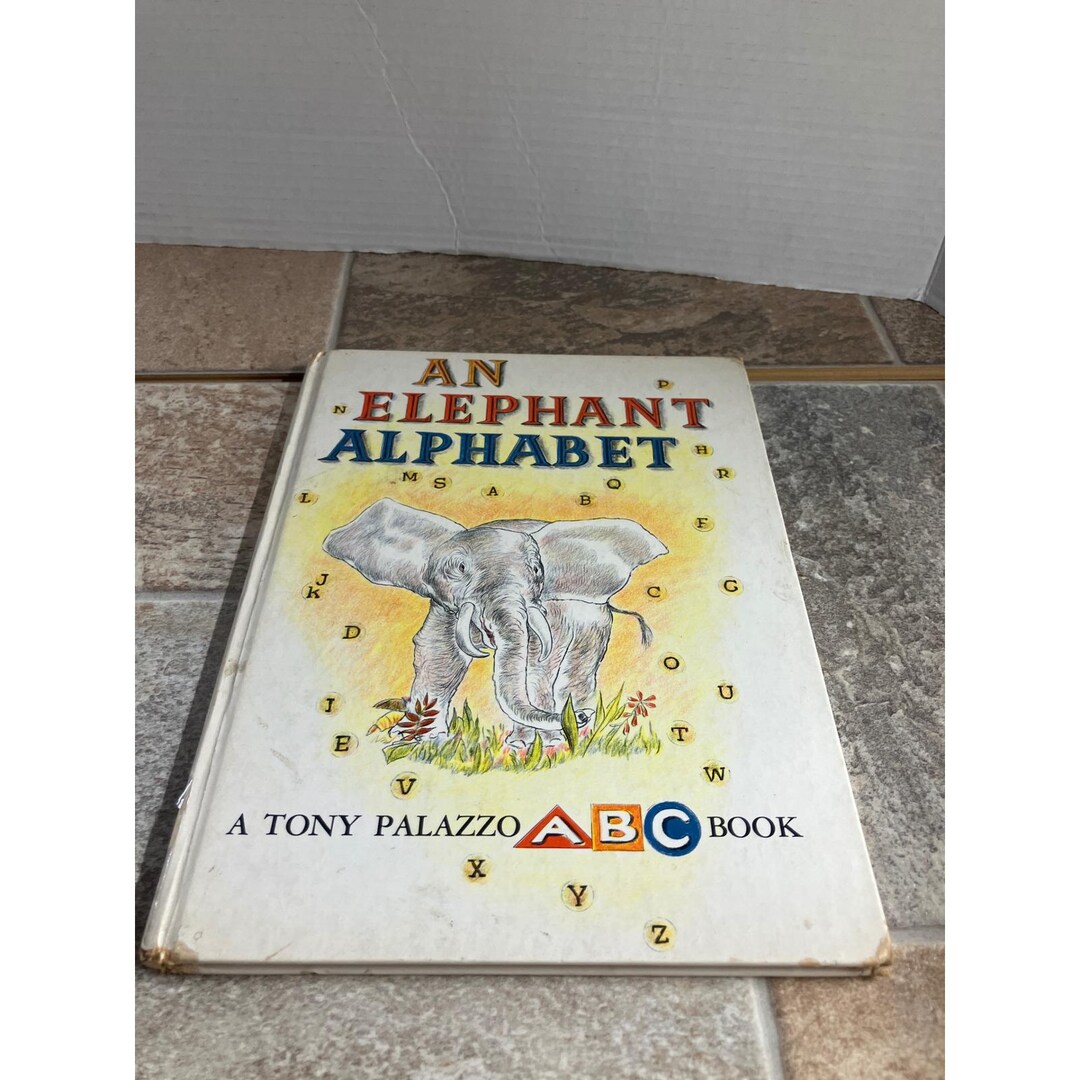An Elephant Alphabet Tony Palazzo ABC Book Vintage Childrens ...