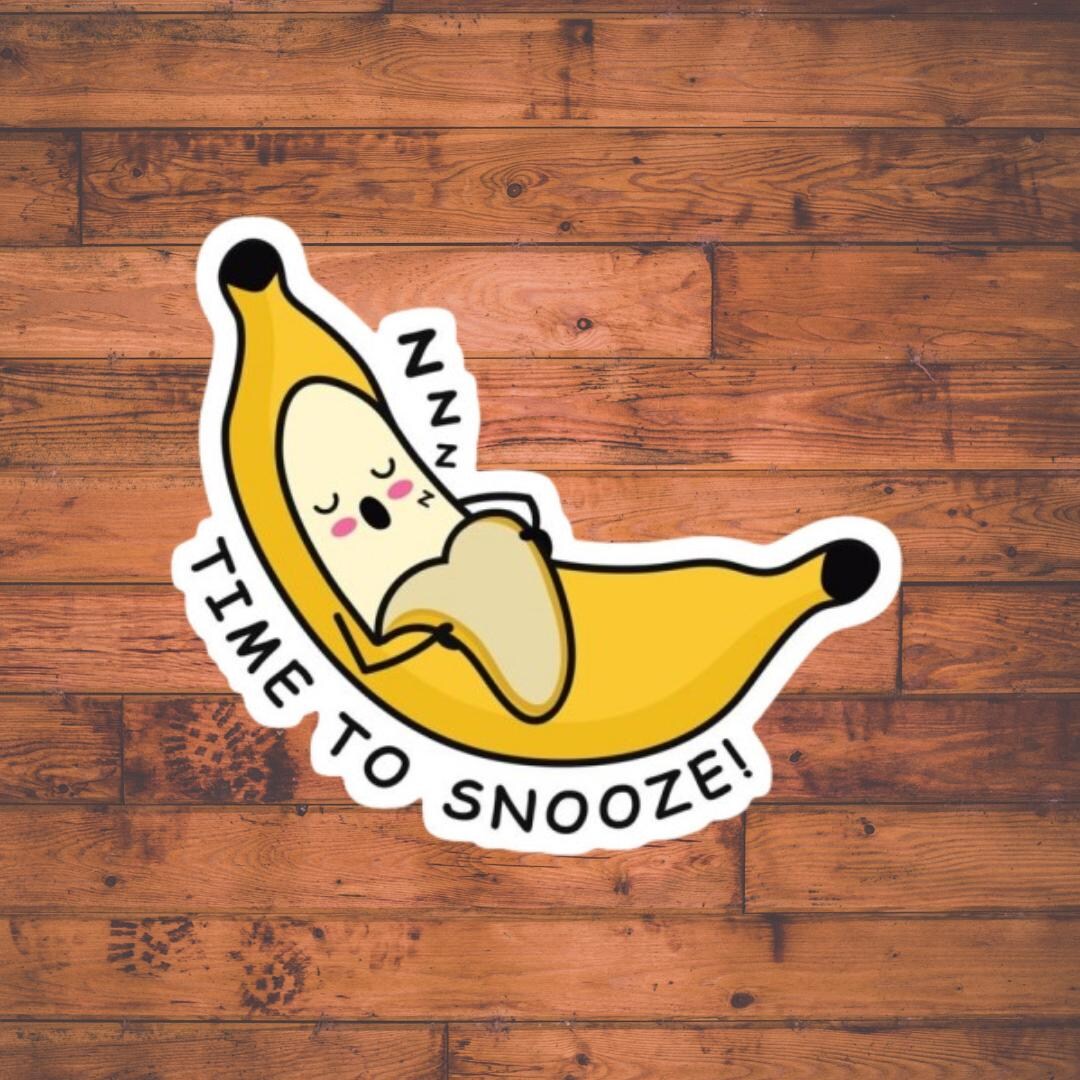 Time to Snooze Banana Vinyl Sticker, Funny Meme Gift - Etsy