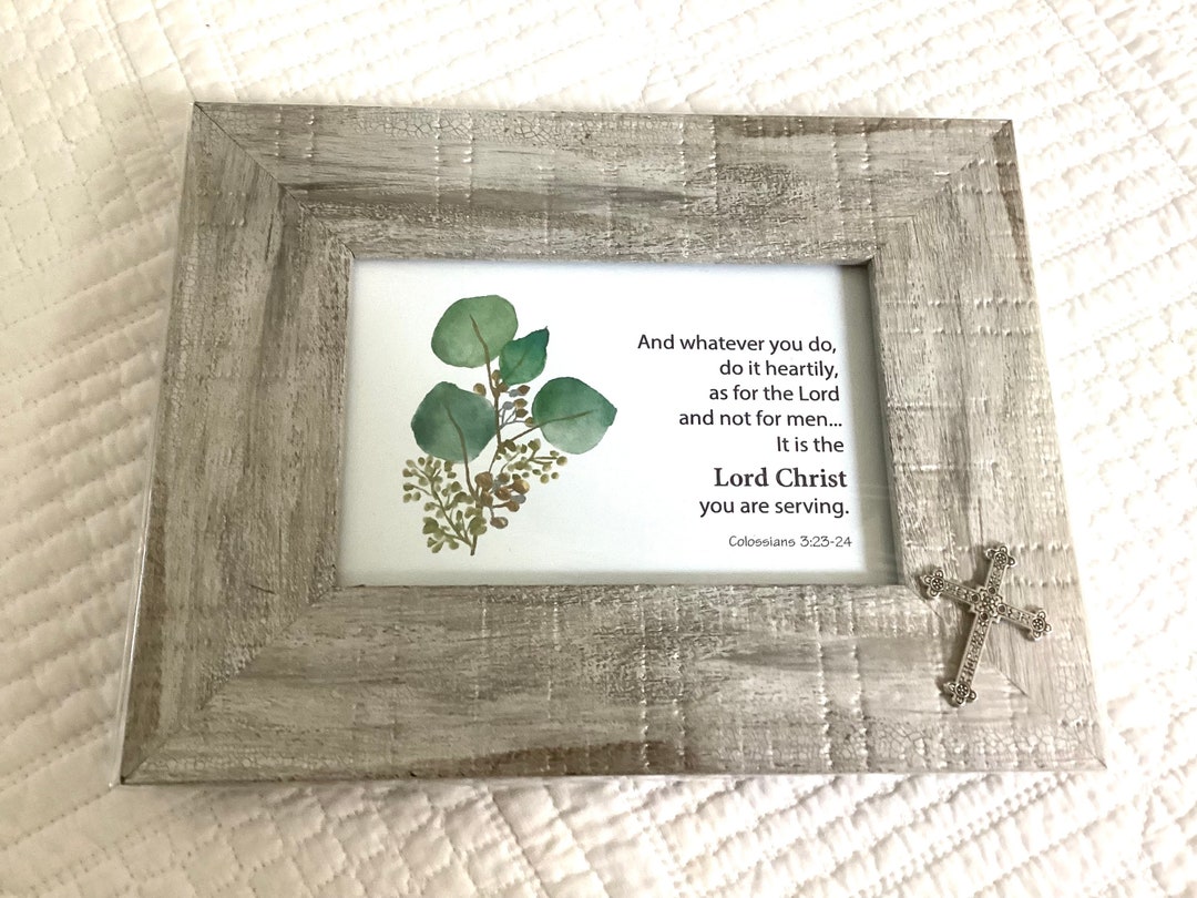 Whatever You Do Bible Verse Silvery Driftwood Frame W Silver Cross ...
