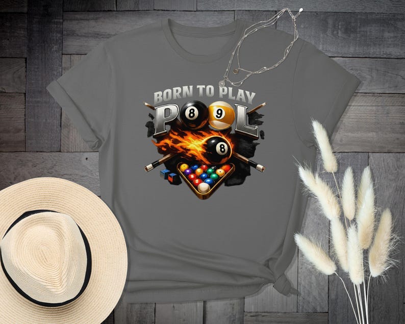 Born to Play Pool T-Shirt, Billiards 8 Ball 9 Ball Design, Pool Player ...